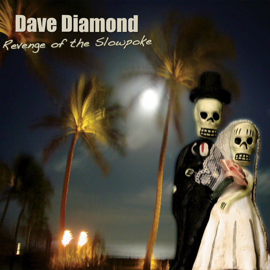 Revenge of the Slowpoke - Dave Diamond